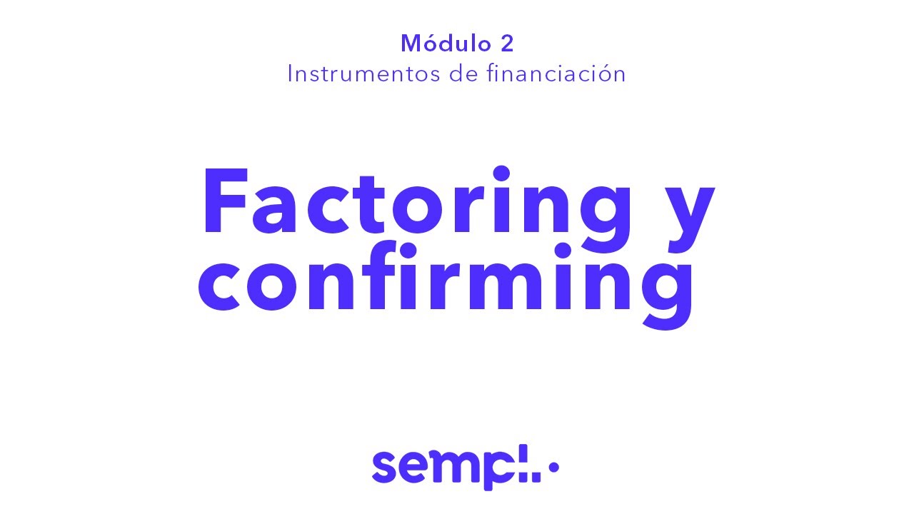 Factoring o confirming: vías de liquidez inmediata - Blog para empresas ...