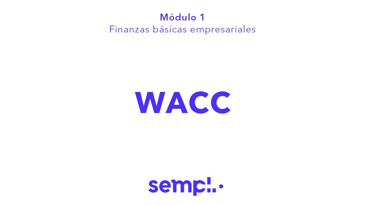 WACC: qué es, cómo calcularlo y por qué importa - Blog para empresas ...